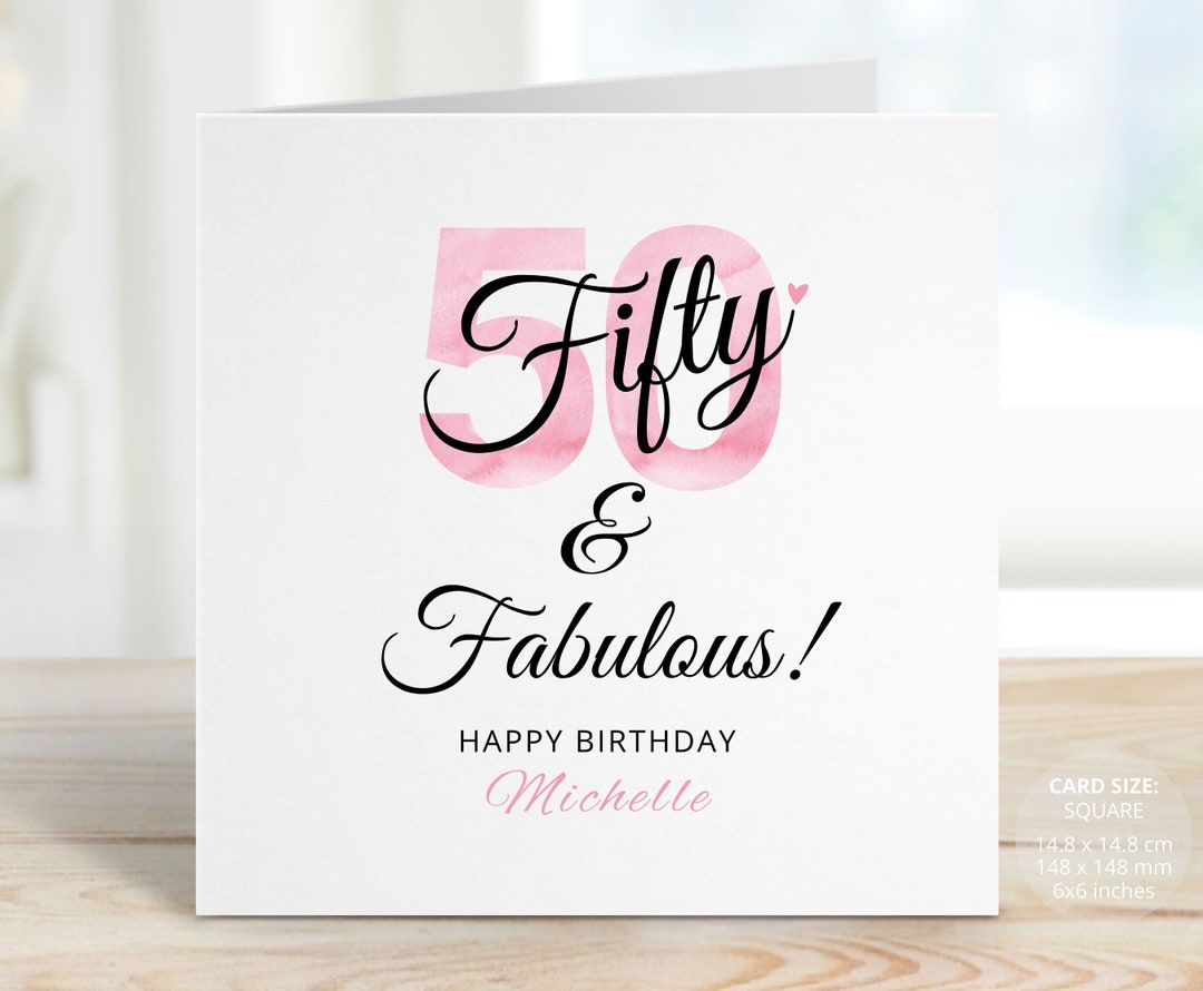 Personalised 50th Birthday Card for Her, 50 and Fabulous Card, 50th ...