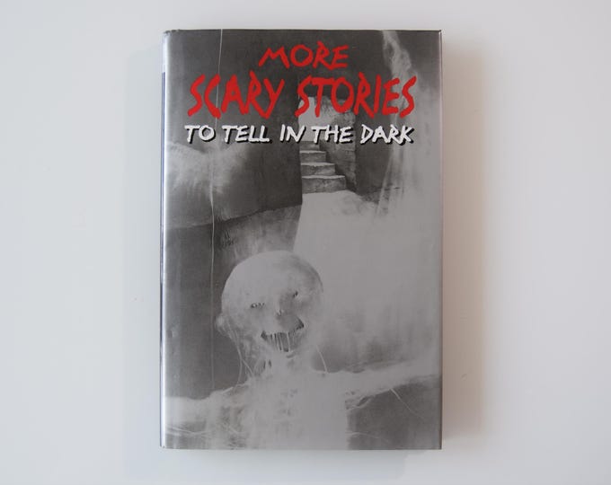More Scary Stories to Tell in the Dark Vintage Hardcover Folklore ...