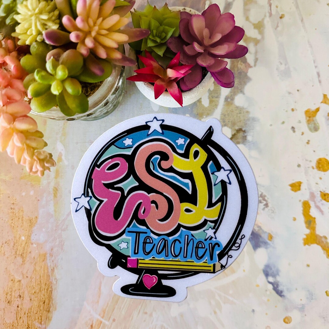 ESL & ENL Teacher Sticker: Waterproof Vinyl - Etsy