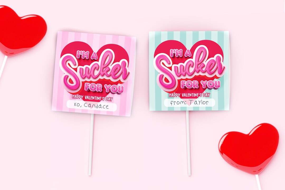EDITABLE I'm a Sucker for You Valentine Printable Tags Classroom ...