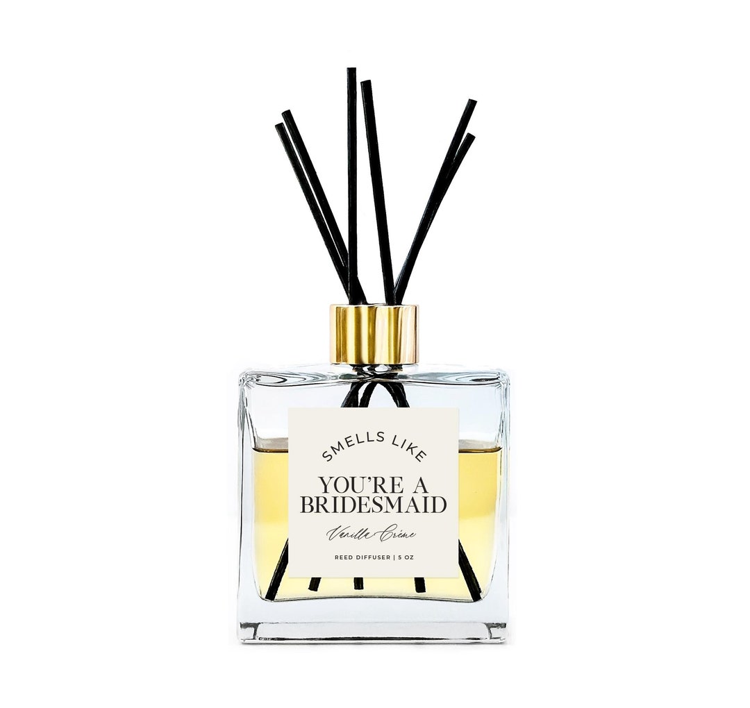 Smells Like You're a Bridesmaid Reed Diffuser - Bridal Party Gift ...