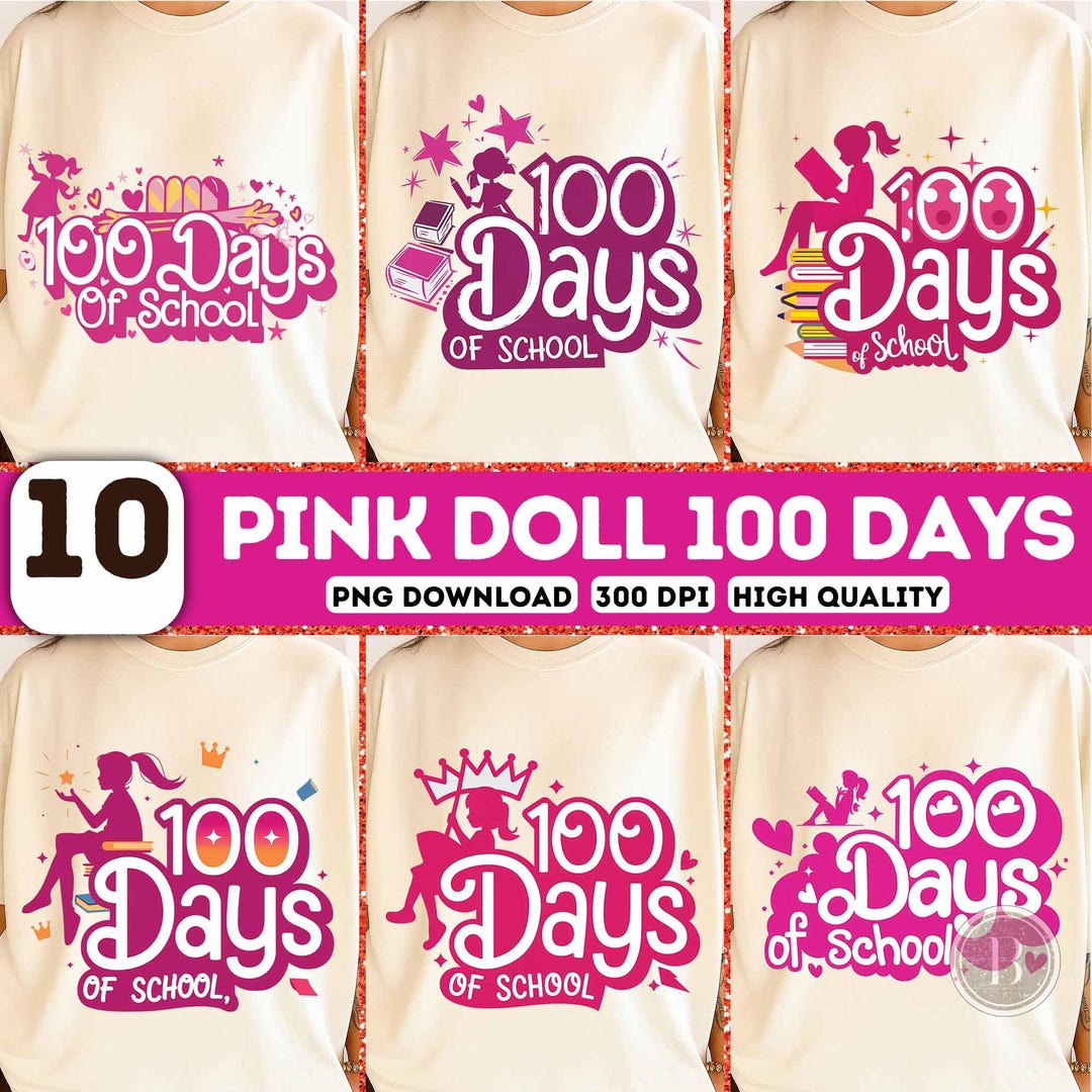 Pink Doll 100 Days Png Bundle, 10 PNG Happy 100 Days, 100 Days of ...