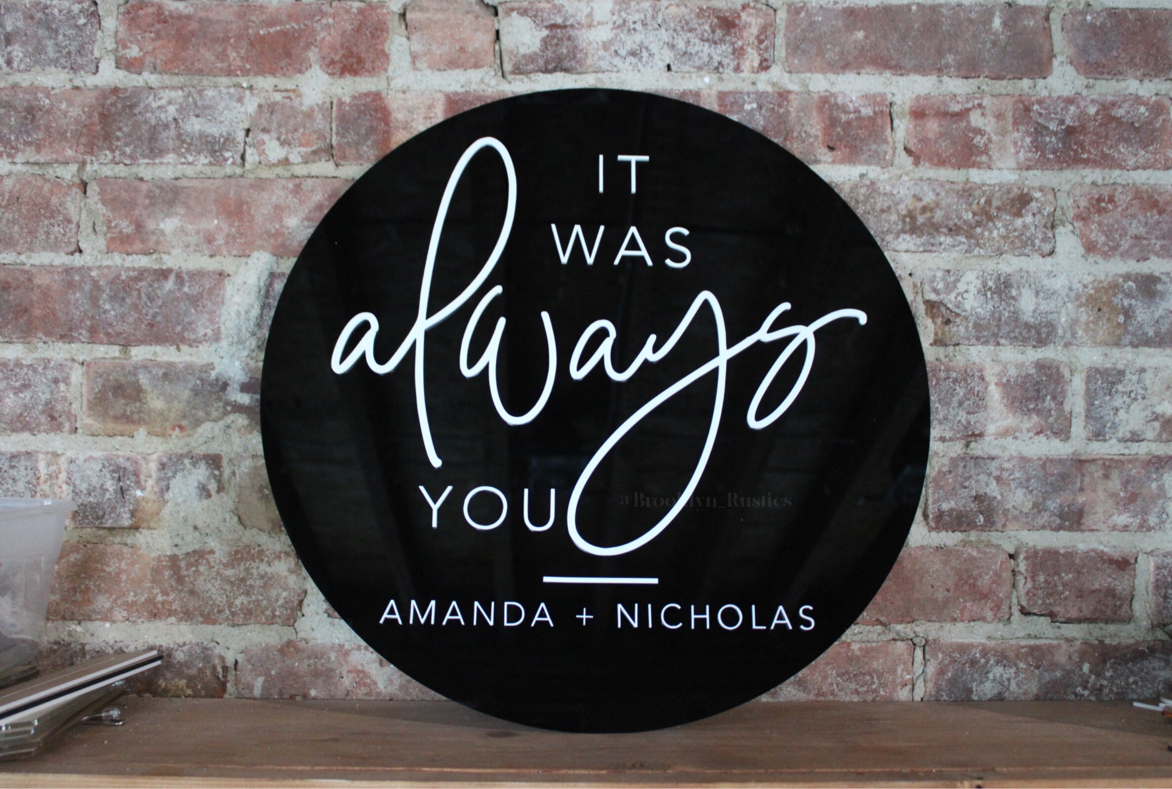Round Wedding Sign Wedding Sign It Was Always You Wedding - Etsy