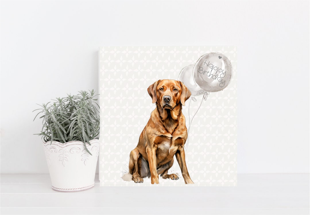 Red Labrador Birthday Card. Cute Red Labrador With Balloons Hand Made ...