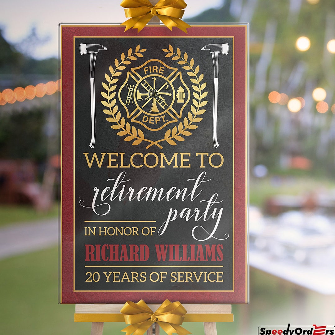 Firefighter Retirement Sign, Firefighter Retirement Welcome Sign ...
