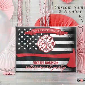 Fire Department Retirement Welcome Sign, Firefighter Retirement Party ...