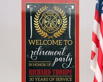 Fire Department Retirement Welcome Sign, Firefighter Retirement Party ...