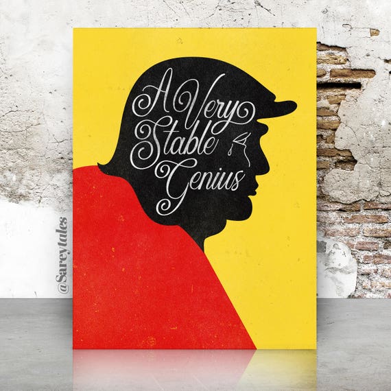 A Very Stable Genius - Etsy