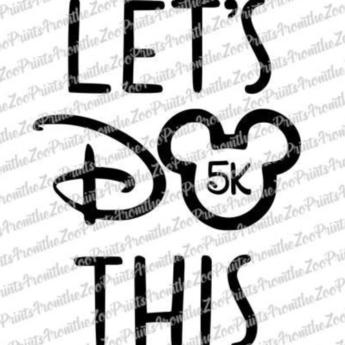 Let's Do This Rundisney Inspired Svg/cut File Download - Etsy