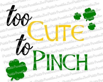 Too Cute to Pinch Instant Digital Download Svg, Png, Dxf, and Eps Files ...