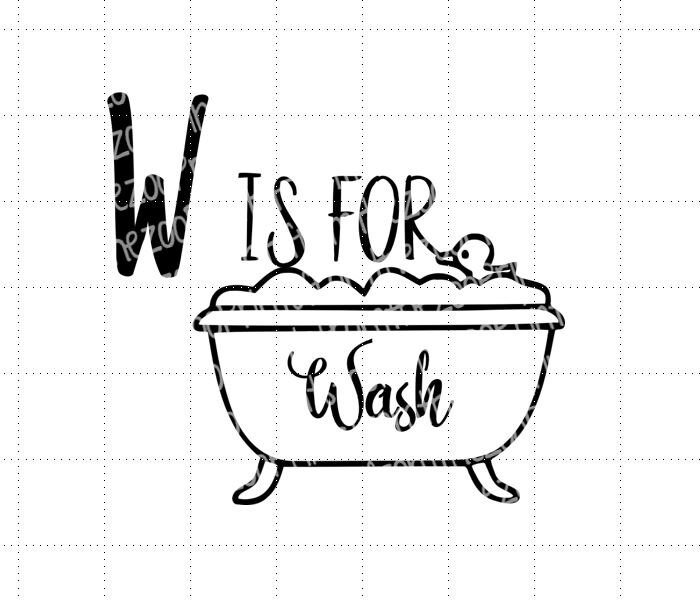W is for Wash Svg/cut File Download - Etsy