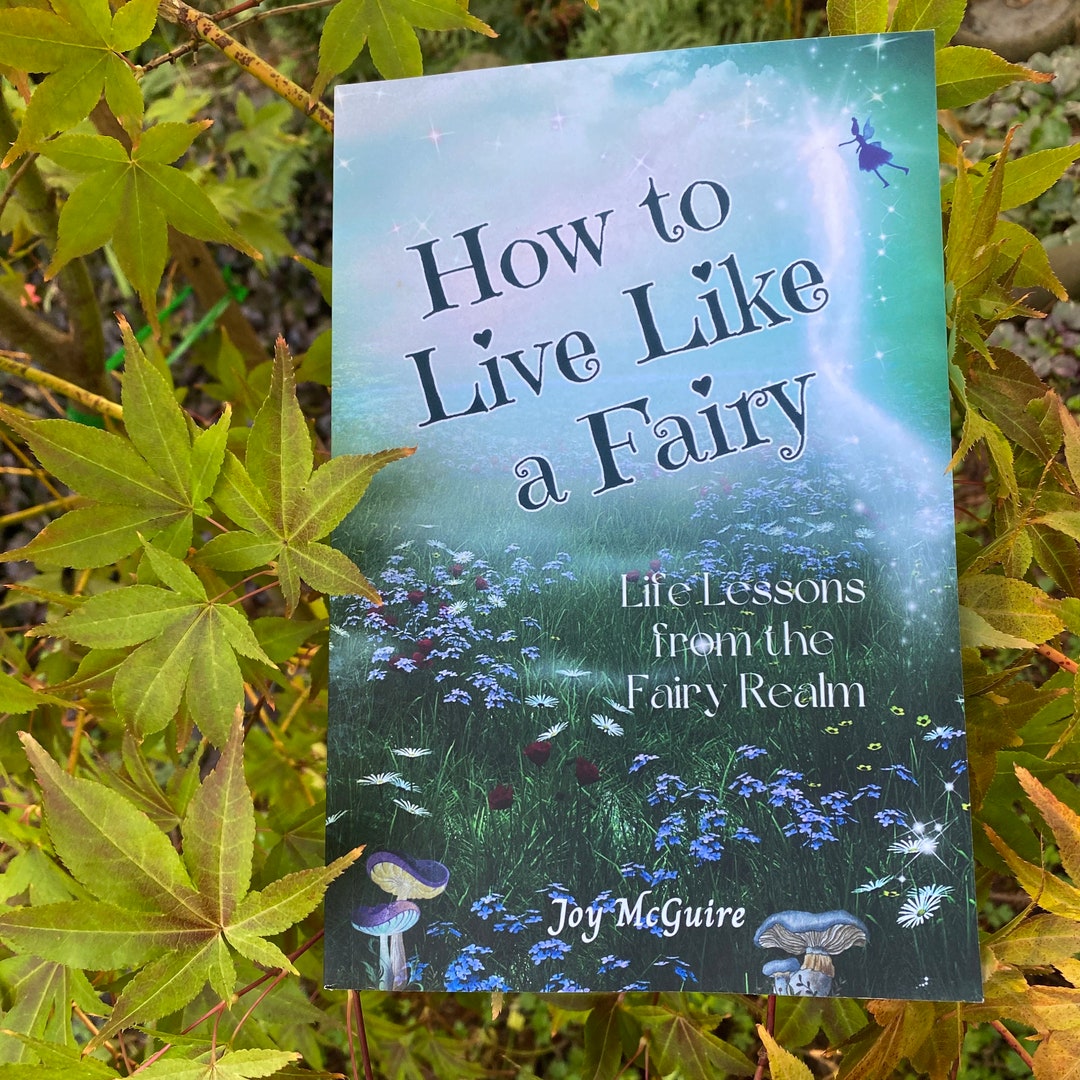 Fairy Book - How to Live Like a Fairy - Positive Affirmations ...
