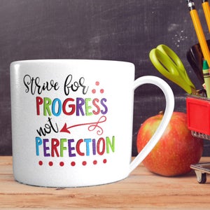 Strive for Progress Not Perfection Svg Dxf, Jpg, Png, Eps Teacher Gift ...