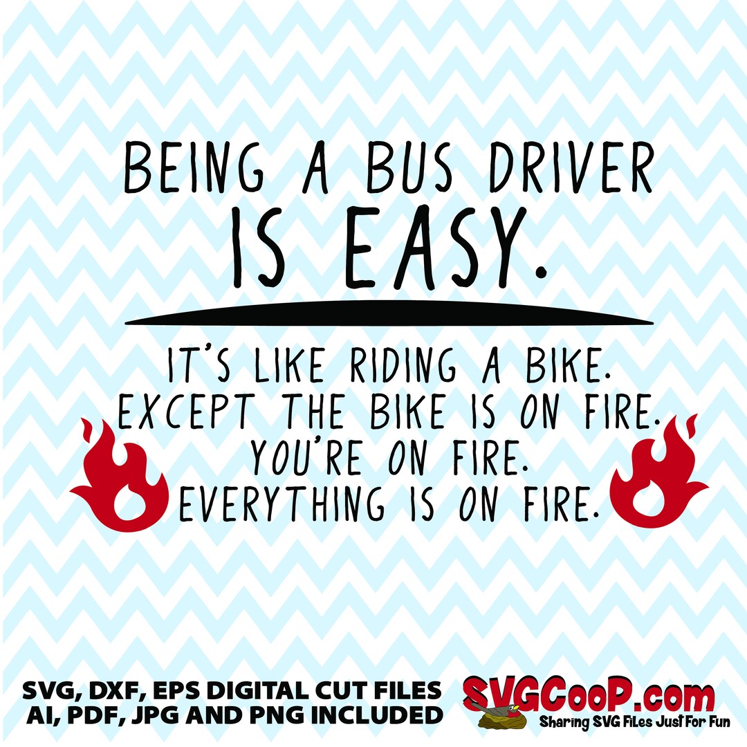 Being a Bus Driver SVG Dxf Eps Funny Coffee Cup Gift Idea for Bus ...