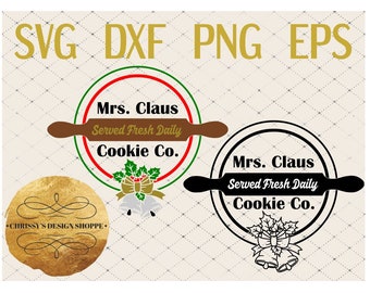 Mrs Claus Cookies SVG Cut File Mrs Claus Cookie Co Svg Christmas Cookie ...