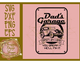 Garage SVG, Garage Sign SVG, Garage DXF, Garage Sign Dxf, Garage Cut File, Dads Garage Svg, Dads ...