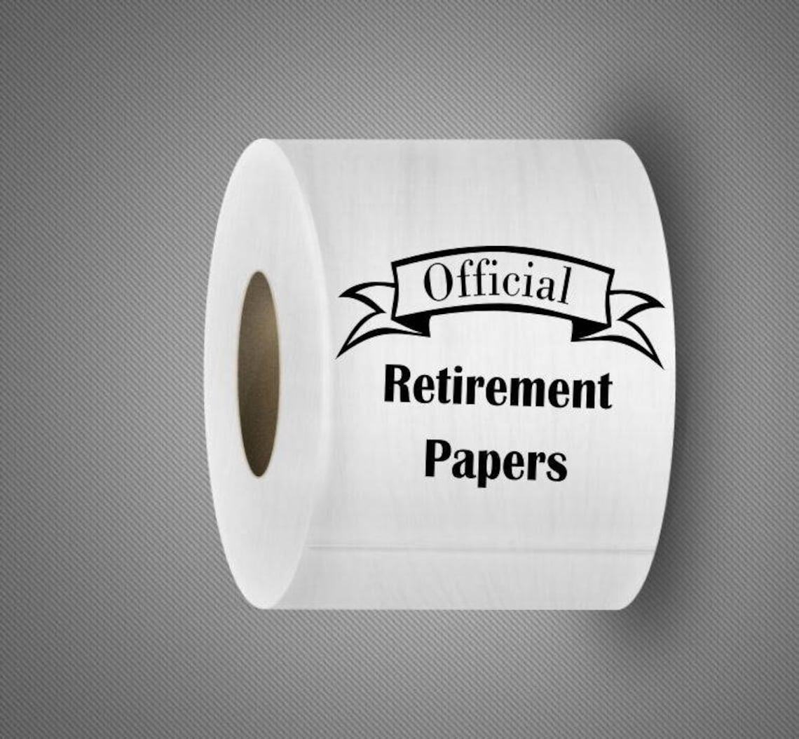 Official Retirement Papers Toilet Paper Design SVG | Etsy
