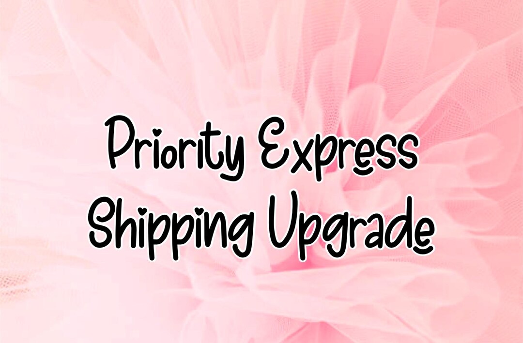 Priority Express Upgrade - Etsy