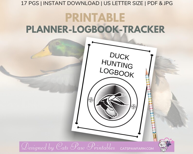 Duck Hunting Planner Logbook Tracker Journal Printable Organizer Print ...
