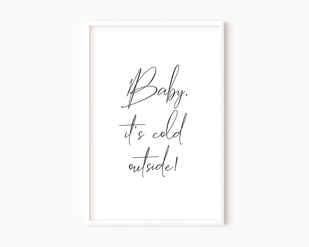 Baby It's Cold Outside Wall Art | Christmas Gallery Wall Winter Home ...