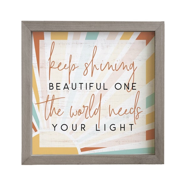 Keep Shining Beautiful One the World Needs Your Light Gifts - Etsy