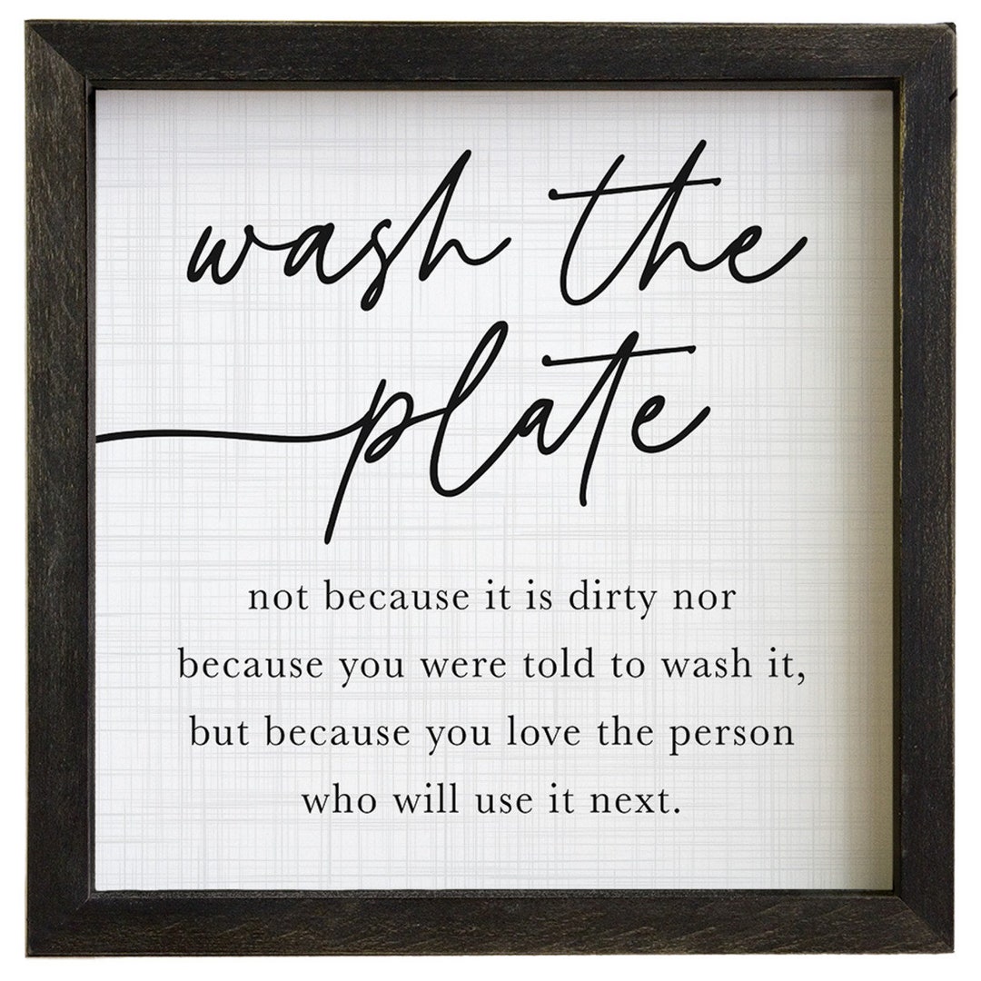 Mother Teresa Quote - Wash the Plate Not Because It is Dirty - TWO ...