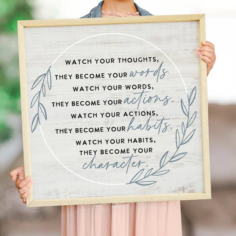 Watch Your Thoughts They Become Words - Watch Your Words - Wood Frame ...