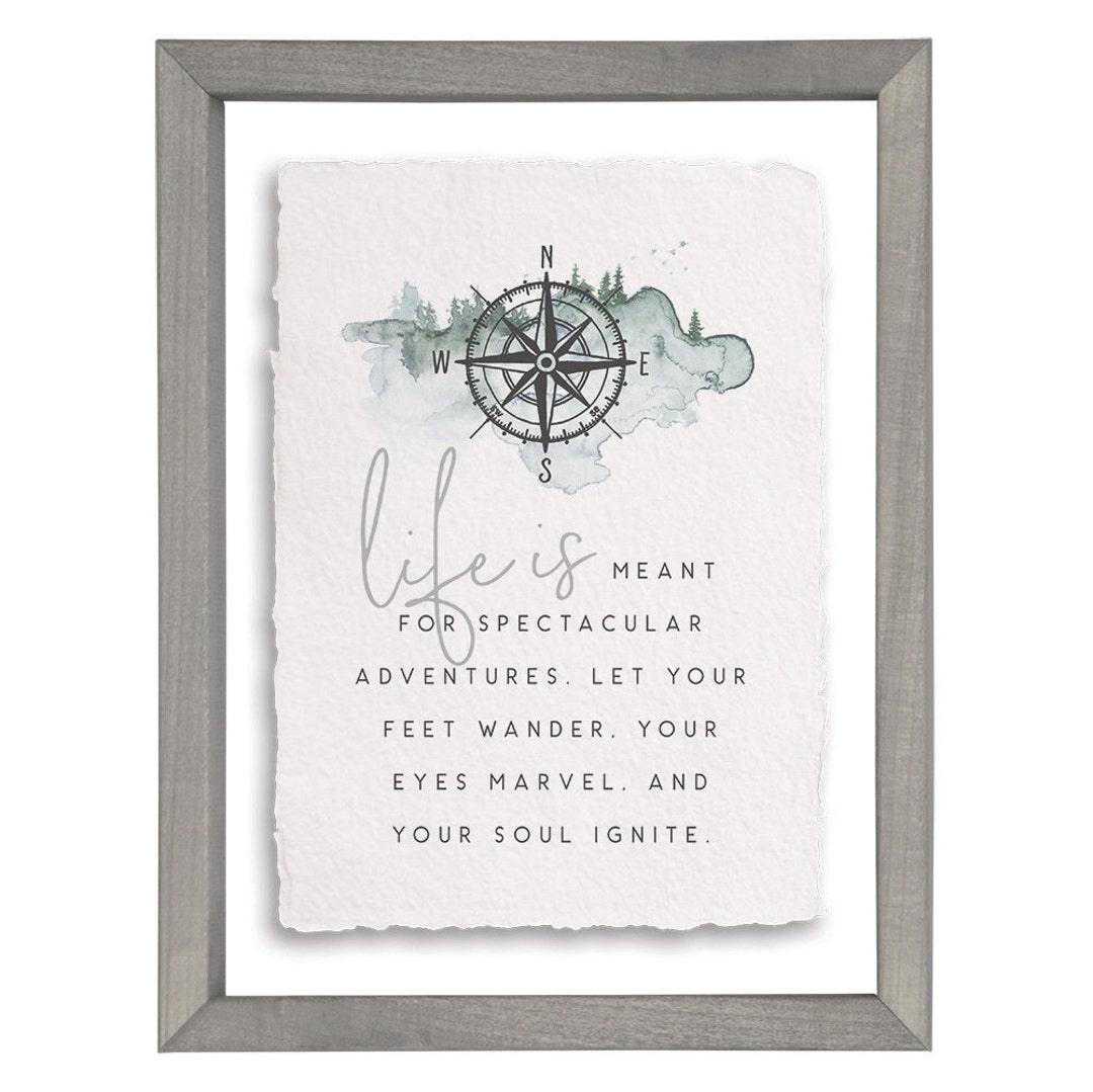 Life is Meant for Spectacular Adventures Let Your Feet Wander Your Eyes ...