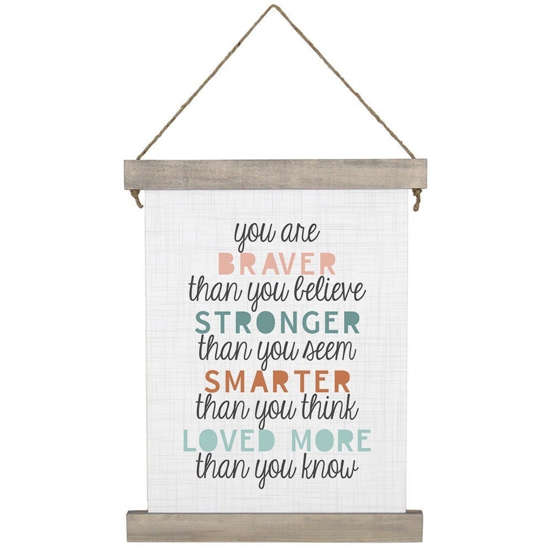 You Are Braver Than You Believe Large Hanging Canvas Banner Sign 2 ...