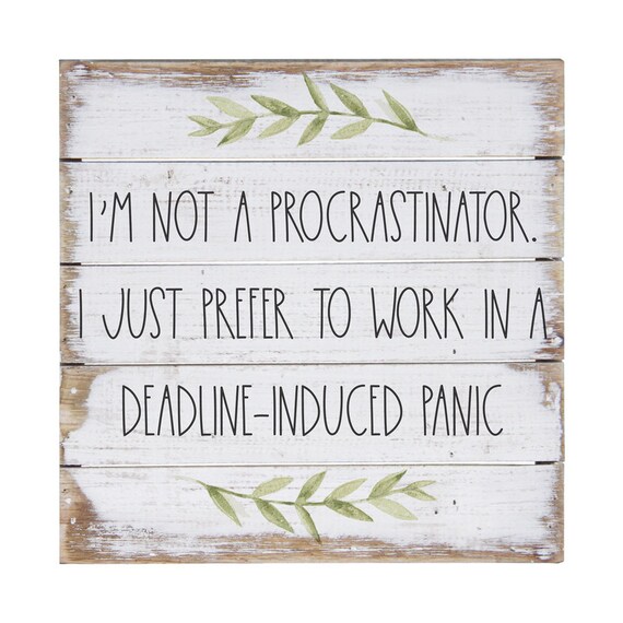 Funny Procrastination Sign Rustic Wood Sign Not | Etsy Funny Procrastination Sign Rustic Wood Sign Not | Etsy