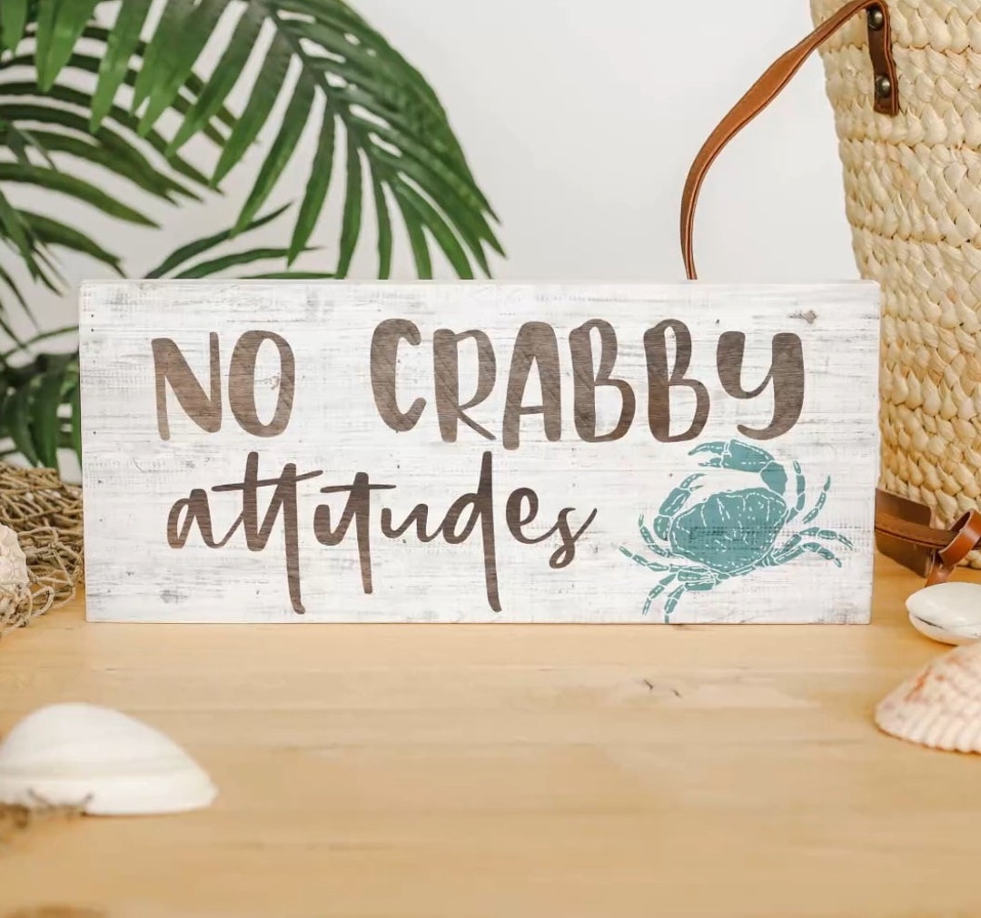 No Crabby Attitudes Small Wood Sign Beach Home Decor Beach House Wall ...