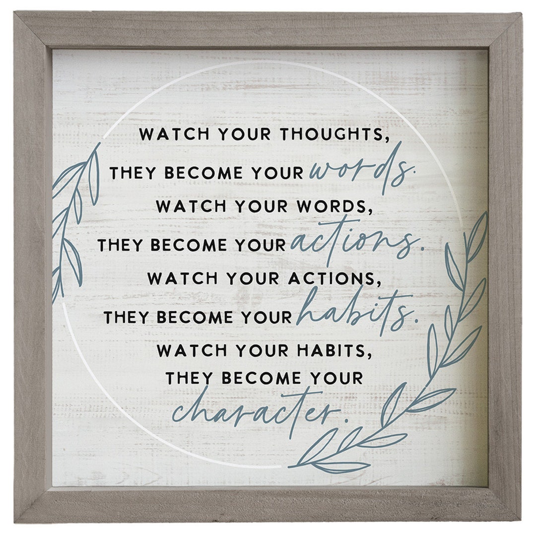 Watch Your Thoughts They Become Words Watch Your Words Rustic Farmhouse ...