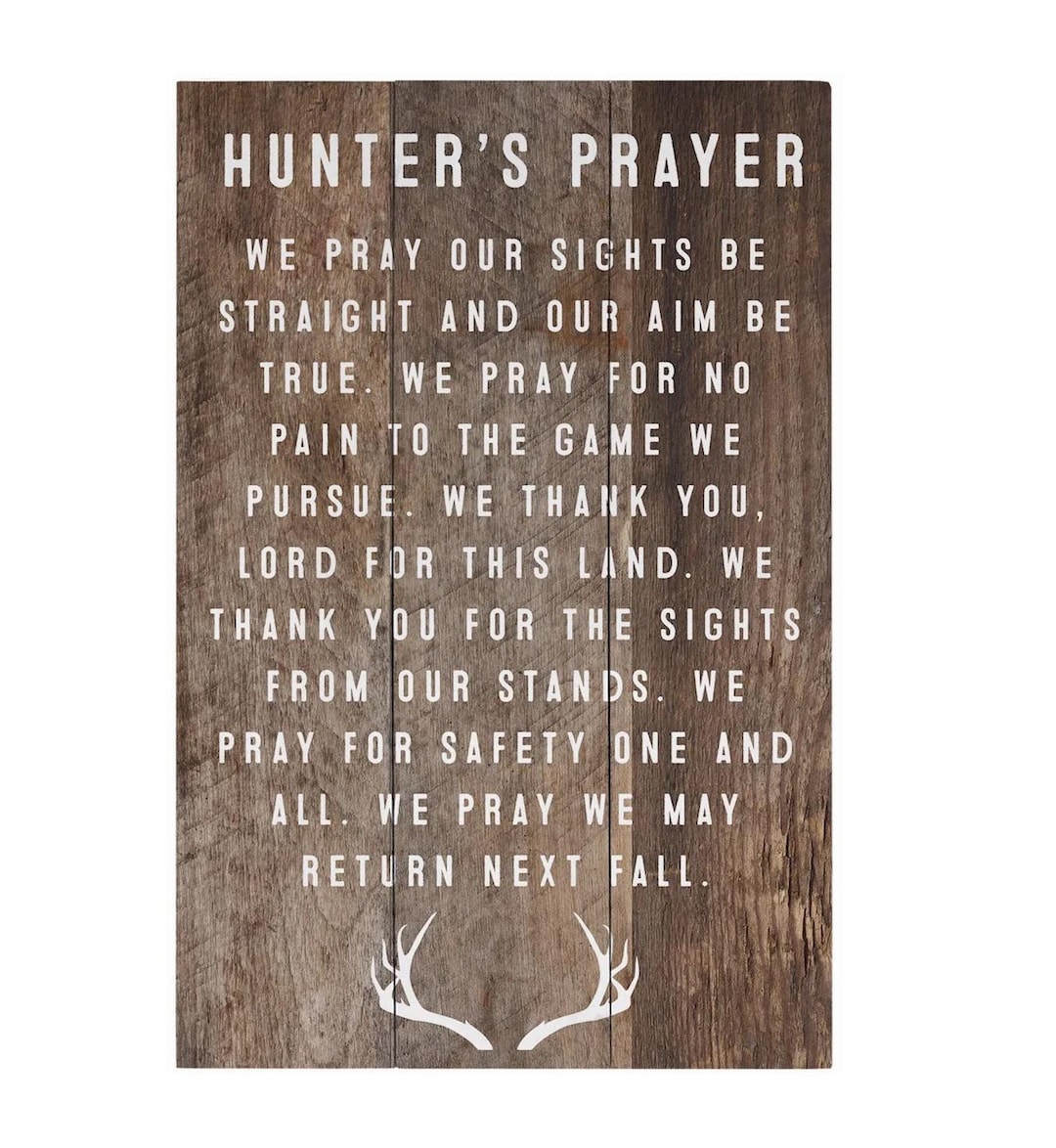 Hunter's Prayer - Rustic Wood Sign - Hunting Sign - Hunt - Hunter Gift ...