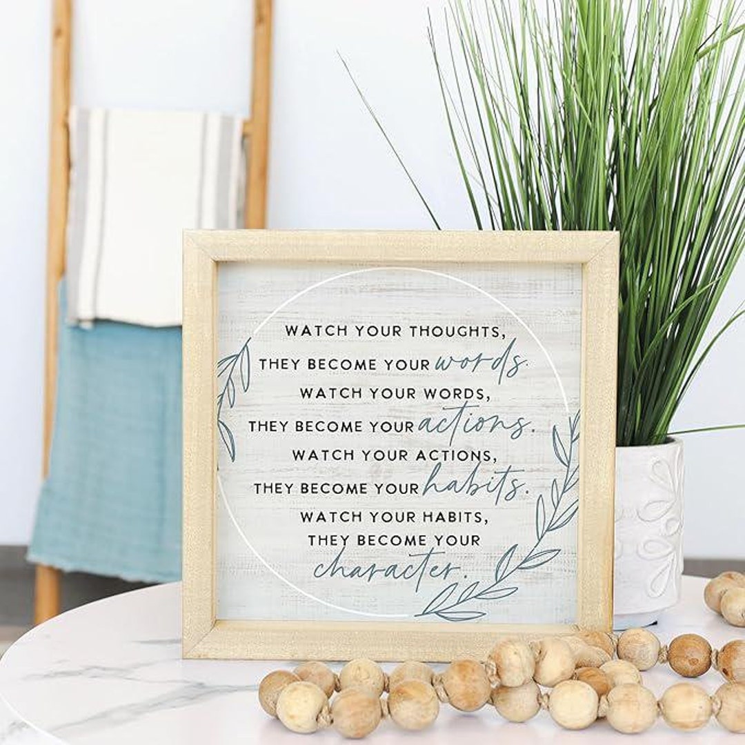 Watch Your Thoughts They Become Words - Watch Your Words - Wood Frame ...