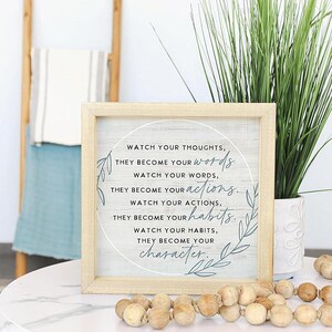 Watch Your Thoughts They Become Words Watch Your Words Wood Frame Sign ...