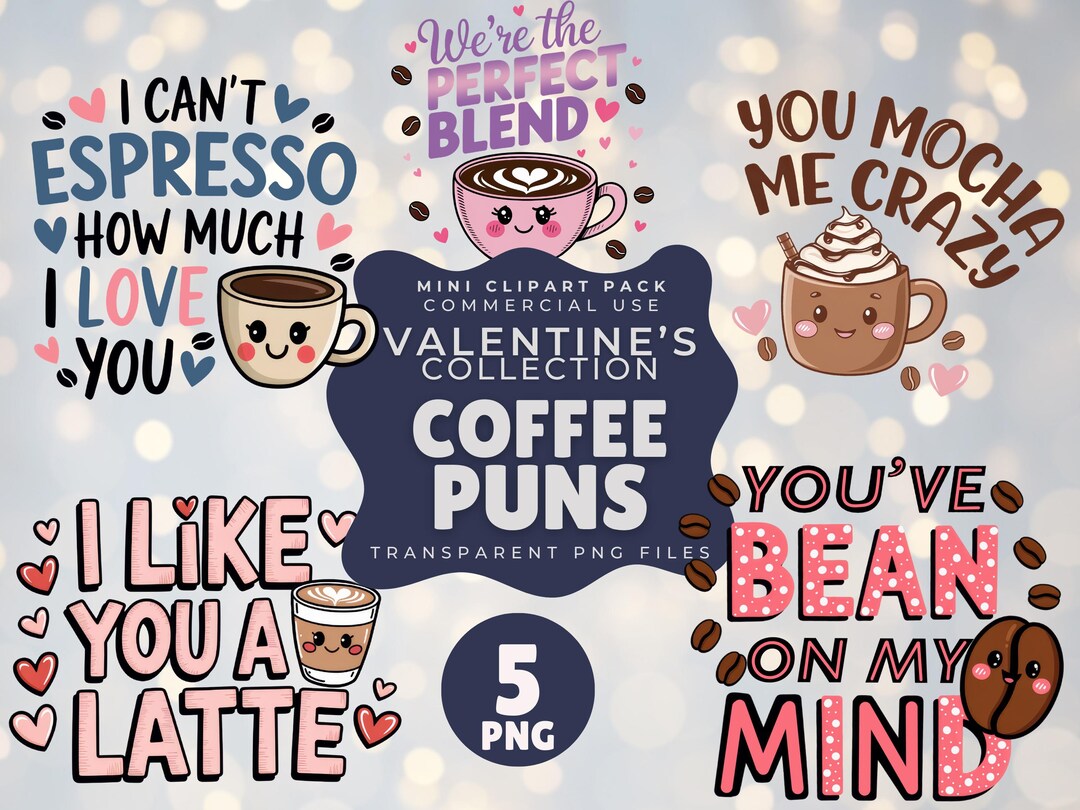 Coffee Pun Clipart PNG, Valentine's Day Coffee Quotes, Cute Mini ...