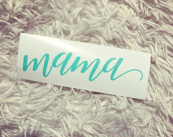 Mama Car Decal, Mama Sticker, Mama Vinyl Decal, Mama Mug Sticker, Mama ...