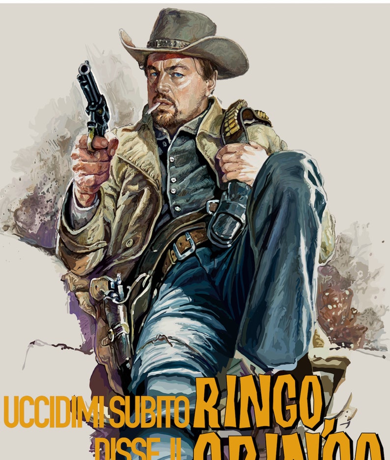 Kill Me Quick, Ringo, Said the Gringo Poster, Rick Dalton Poster, Ringo ...