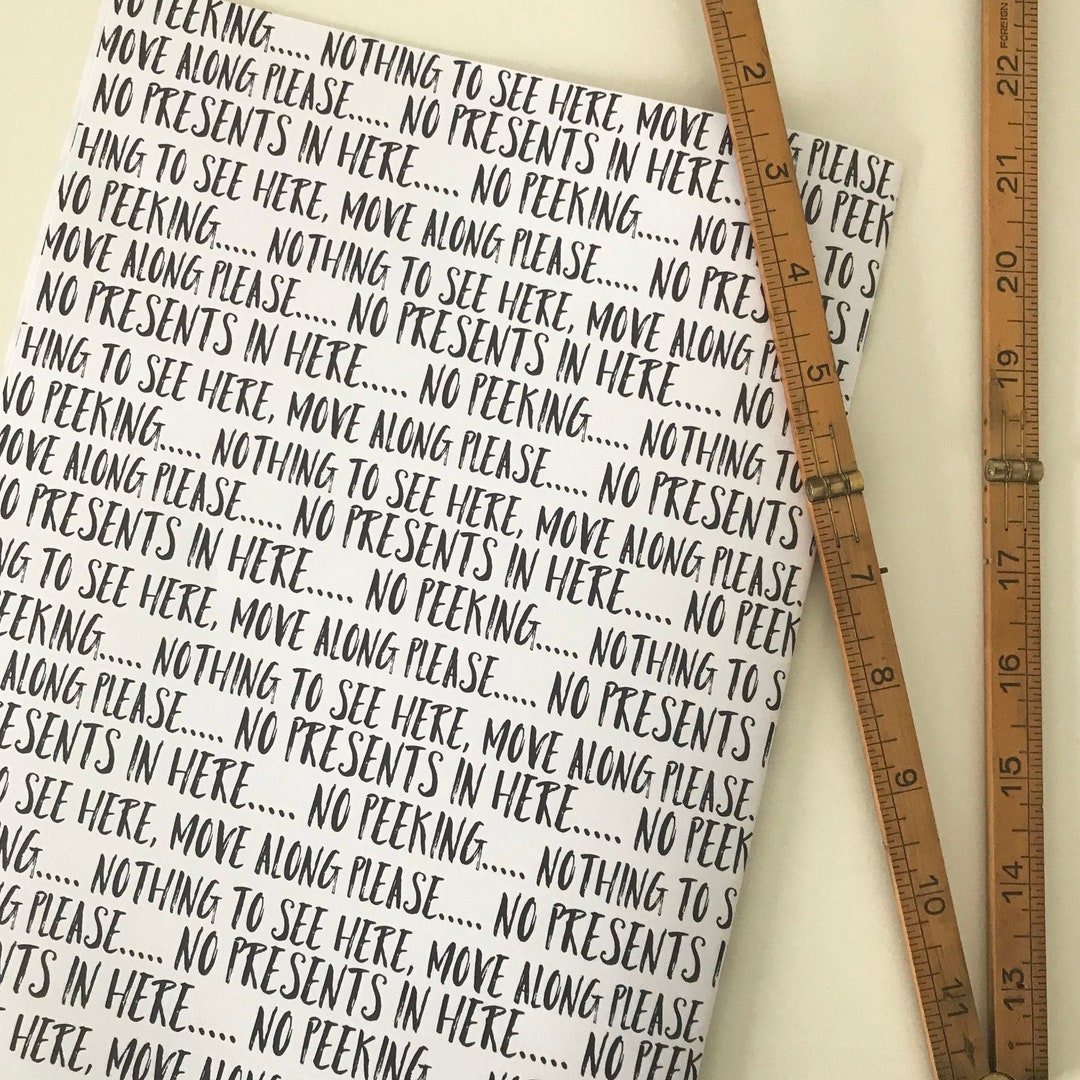 Funny Wrapping Paper 'no Peeking' Text Black and White Unisex Gift Wrap ...
