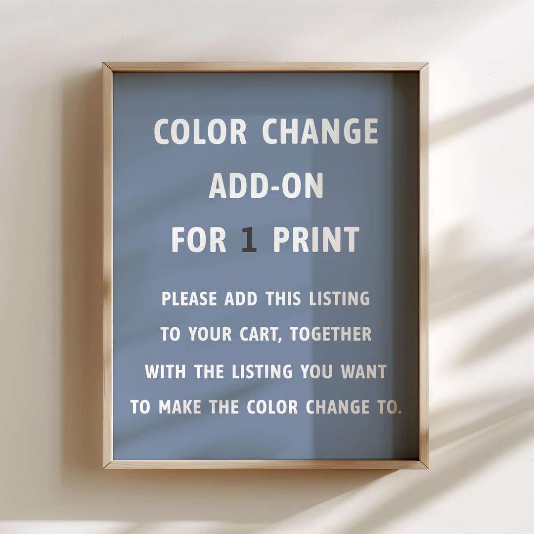 Color Change Add on for 1 PRINT, Custom Colors, Customized Prints ...