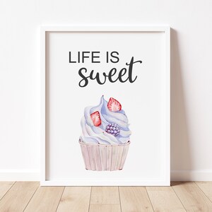Life is Sweet Kitchen Printable Art, Cupcake, Sweets, Bakery Wall Decor ...