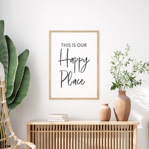 This is Our Happy Place Print, Home Wall Art, Home Decor, Wedding Gift ...