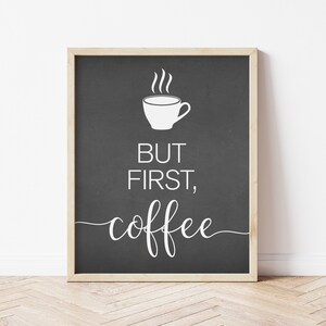 Coffee Bar, but First Coffee Kitchen Prints, Home Print, Home Decor ...