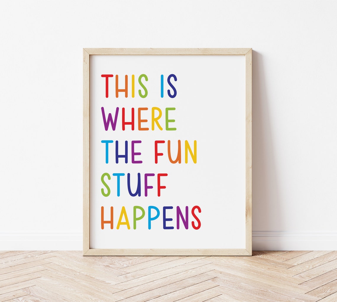 This is Where the Fun Stuff Happens, Rainbow Print, Boys Girls Room ...