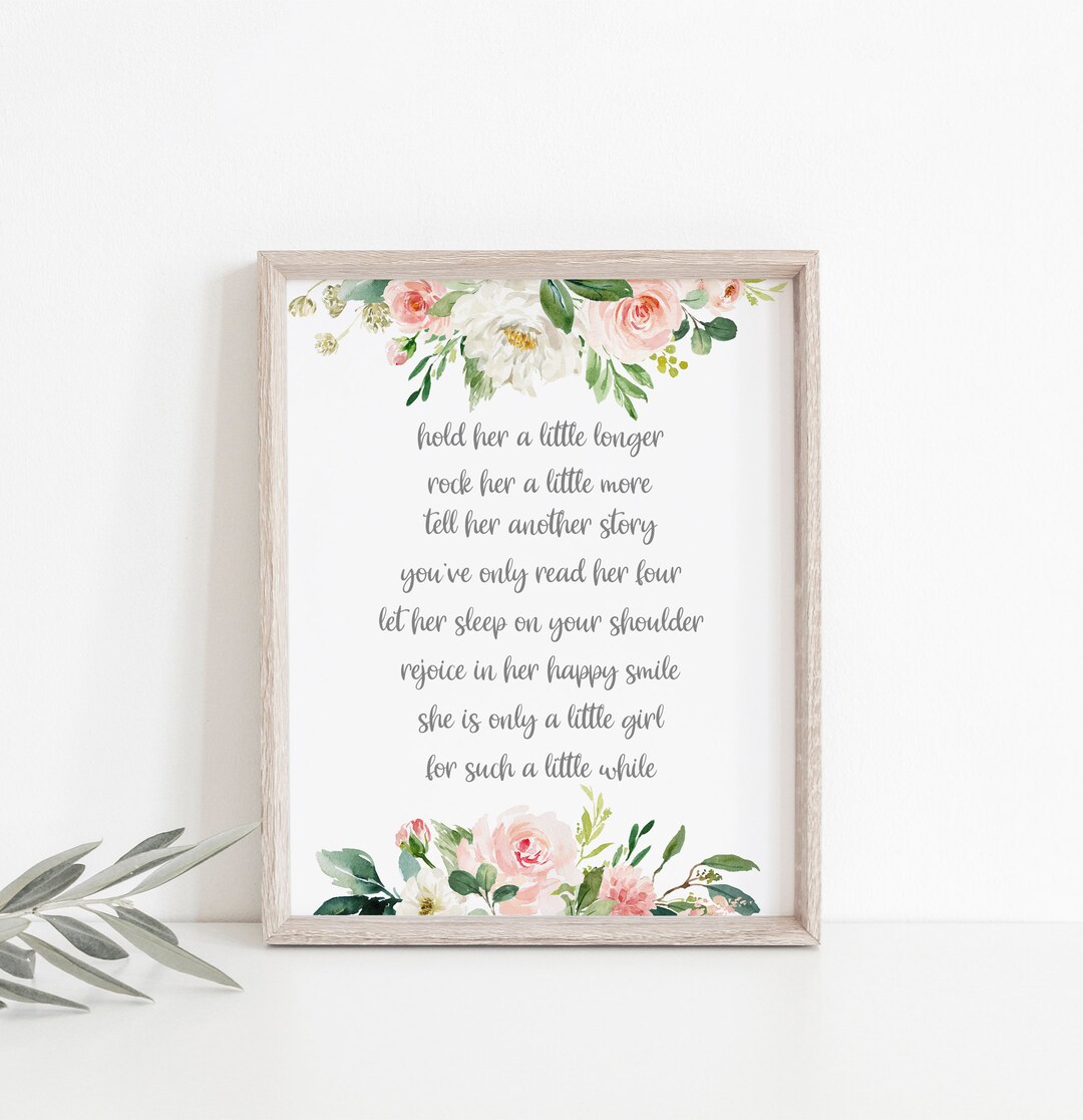 Hold Her a Little Longer Print, Baby Girl Nursery Quote, Watercolor ...