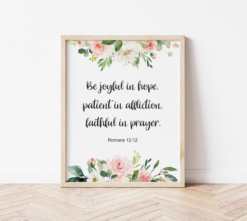 Romans 12 12 Scripture Print Bible Verse Print Christian | Etsy