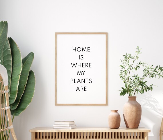 Prints Houseplant Art Plant Lover Gift Home is Where My Plants Are Boho ...