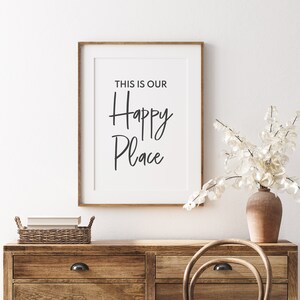 This is Our Happy Place Print, Home Wall Art, Home Decor, Wedding Gift ...