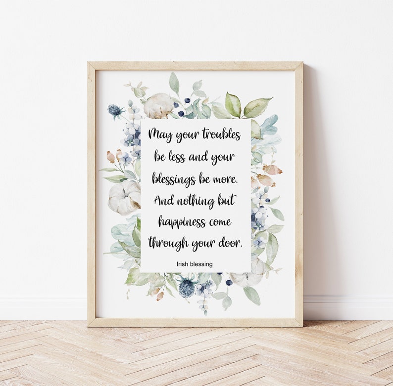 Irish Blessing Print, May Your Troubles Be Less, Motivational Quote ...