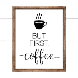 But First Coffee Kitchen Prints, Coffee Bar, Home Print, Home Decor ...